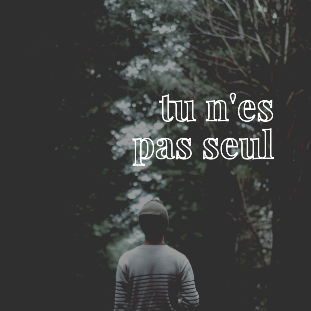 MESSAGE – Tu n’es pas seul – La Maison du Père